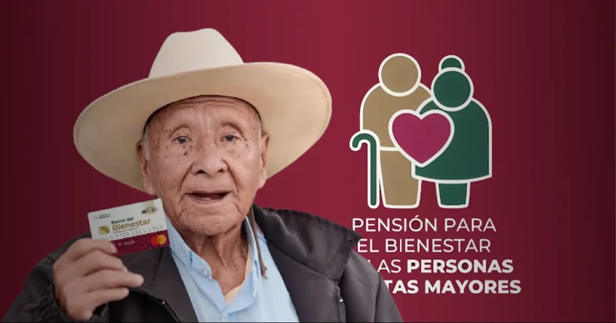 Pensión Bienestar: fechas clave para registrarte en junio 2025